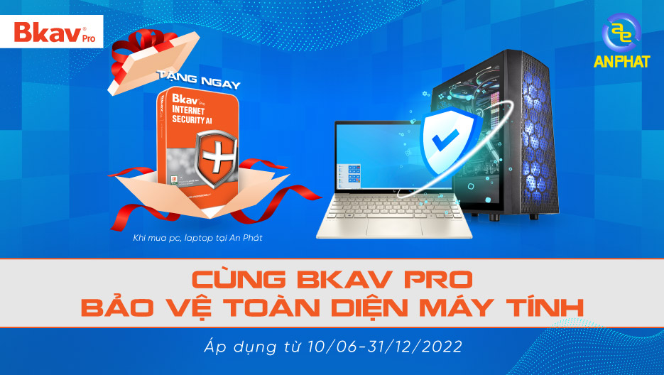 Cùng Bkav Pro bảo vệ toàn diện Máy tính