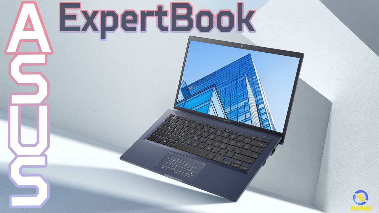 Laptop Asus ExpertBook B1 - Thiết Kế Mỏng Nhẹ, Hiệu Năng Mạnh Mẽ